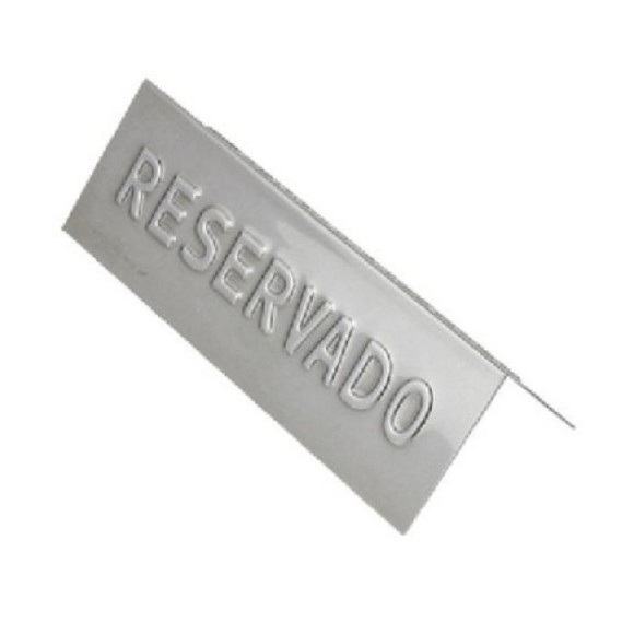 PLACA RESERVADO 600269 INOX KANA